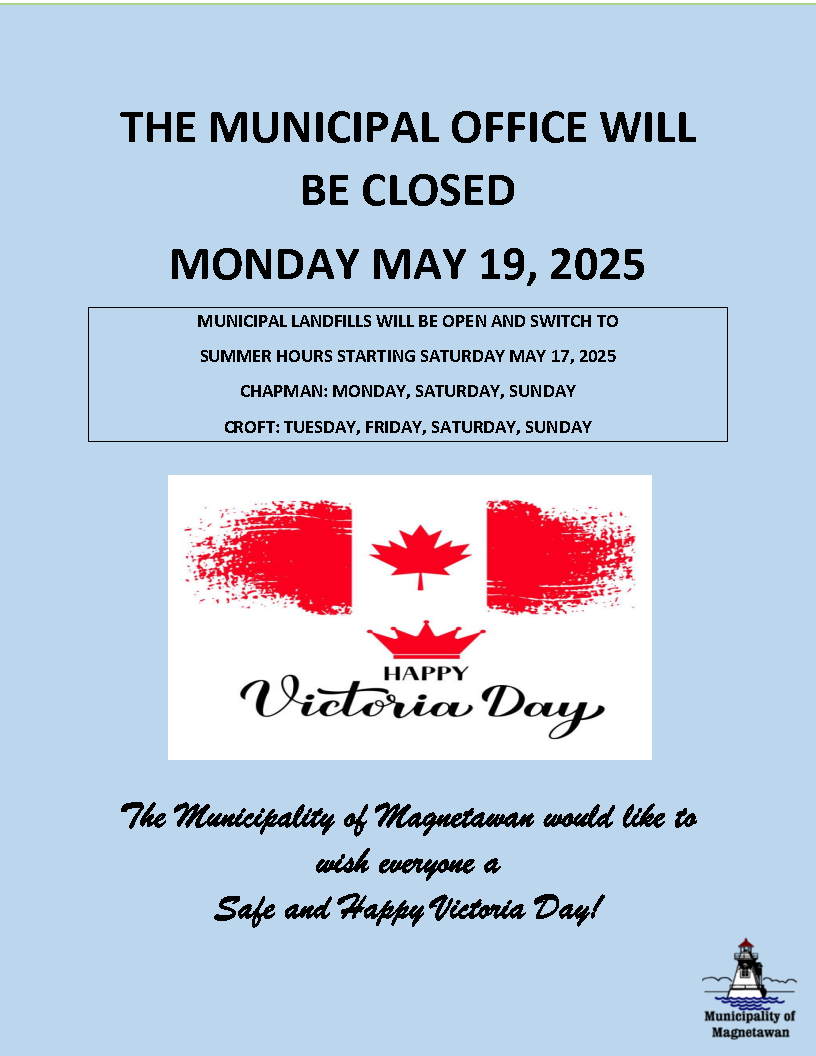 MUNICIPAL OFFICE CLOSURE VICTORIA DAY - Municipality of Magnetawan