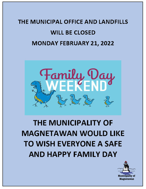 OFFICE CLOSURE FAMILY DAY MONDAY FEBRUARY 21, 2022 - Municipality of ...